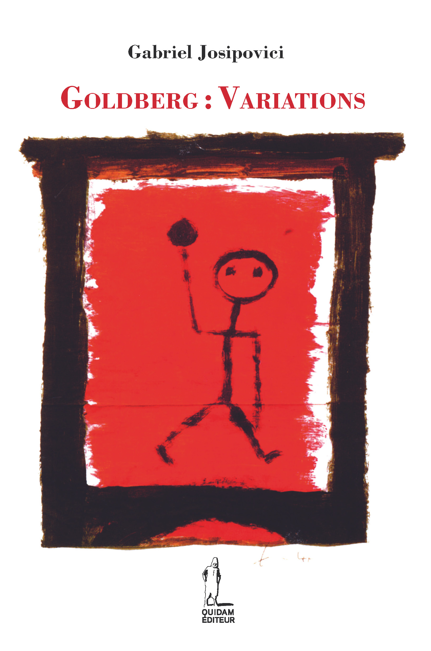 Goldberg : Variations | Quidam éditeur